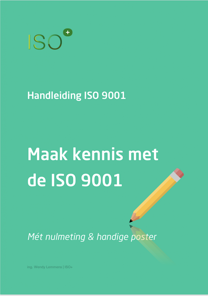 Handleiding ISO 9001 - Ontdek wat de ISO 9001 voor jou betekent